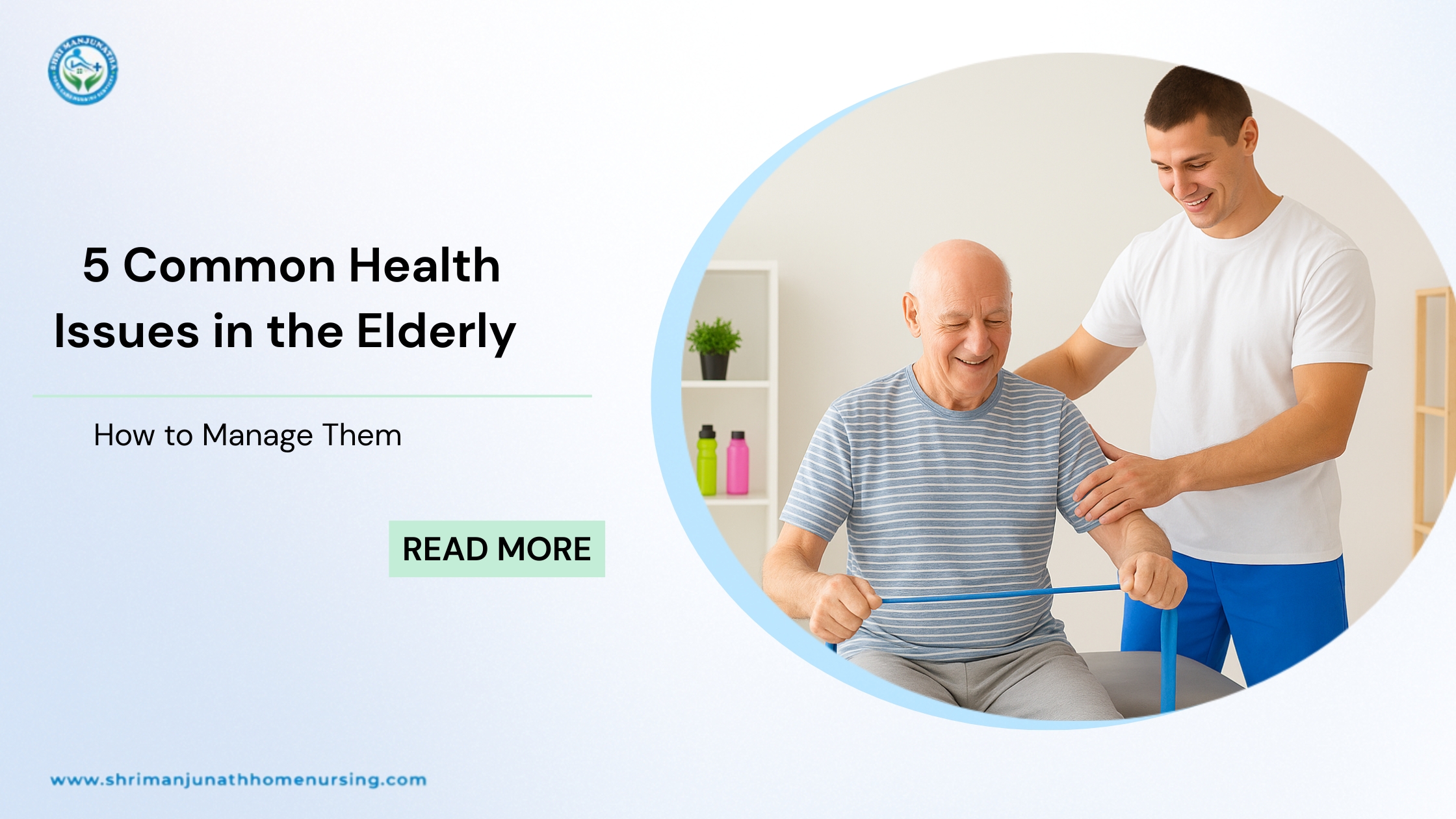 Common Health Issues in Elderly | Shrimanjunatha Homenursing